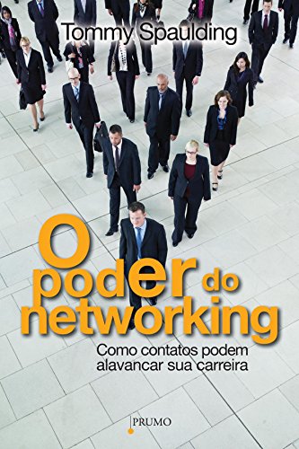 O Poder do Networking: Como contatos podem alavancar sua carreira - eBook, Resumo, Ler Online e ...