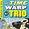 The Good, the Bad, and the Goofy #3 (Time Warp Trio): Scieszka, Jon ...