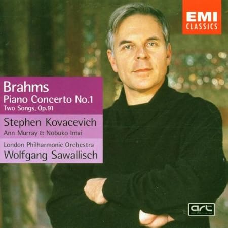 Brahms: Piano Concerto no.1 and Vocal Works /Stephen Kovacevich - Amazon.co.uk