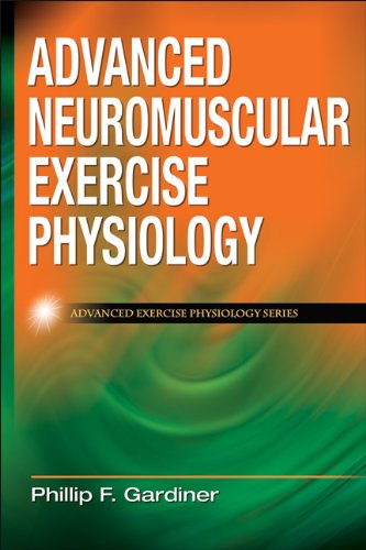 Advanced Neuromuscular Exercise Physiology (Advanced Exercise ...
