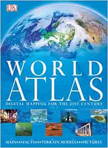Reference World Atlas (DK World Atlas): 9780756667467: Reference Books ...