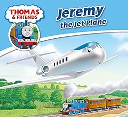 Jeremy the Jet Plane (Thomas & Friends Engine Adventures) - Kindle ...