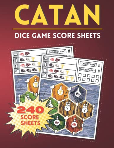 Catan Dice Game Score Sheets: 240 score sheets for Catan board game, Catan Score Pads, Catan ...