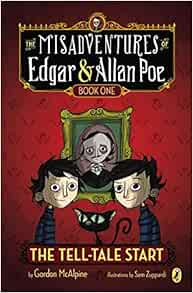 The Tell-Tale Start (The Misadventures of Edgar & Allan Poe): McAlpine ...
