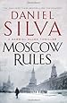 Moscow Rules: Silva, Daniel: 9780718154271: Amazon.com: Books