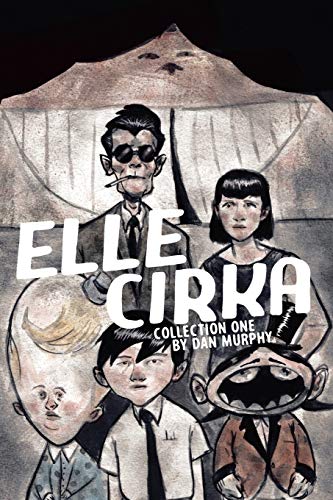 Elle Cirka Collection One: Murphy, Dan: 9781320529020: Amazon.com: Books