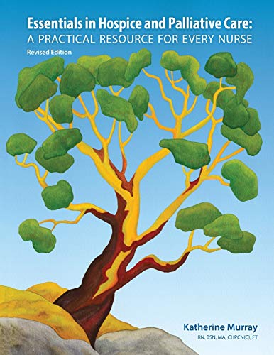 Essentials in Hospice and Palliative Care: A Practical Resource For ...