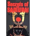 Amazon - Secrets of the Samurai: The Martial Arts of Feudal Japan ...