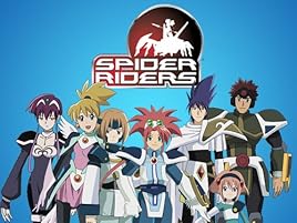 Watch Spider Riders - Season 1 | Prime Video