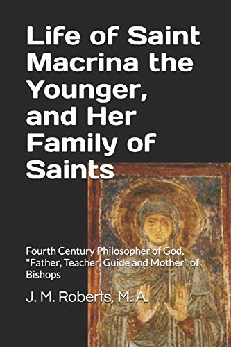 Amazon - Life of Saint Macrina the Younger, and Her Family of Saints ...