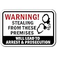 Amazon.com: Warning Stealing from These Premises Will Lead to Arrest ...