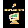 Deep Learning : Goodfellow, Ian, Bengio, Yoshua, Courville, Aaron ...