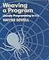 Weaving a Program: Literate Programming in Web: Sewell, Wayne: 9780442319465: Amazon.com: Books