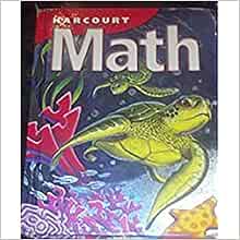 Harcourt School Publishers Math: Student Edition Grade 4 2002: HARCOURT SCHOOL PUBLISHERS ...