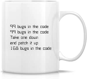 Amazon.com: Retreez Funny Mug - 99 Bugs in the Code Programmer Software Engineer 11 Oz Ceramic ...