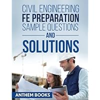 Civil Engineering FE Exam Preparation Sample Questions and Solutions ...
