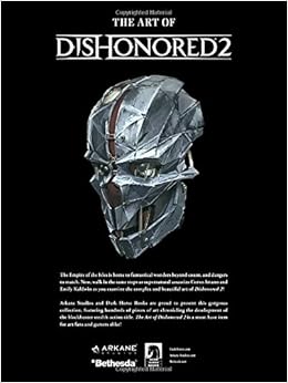 Amazon.com: The Art of Dishonored 2 (9781506702292): Bethesda Studios ...