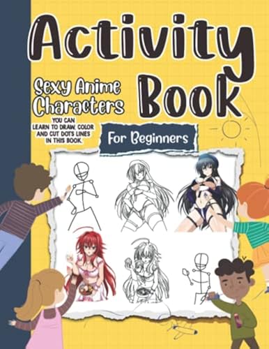 Hot Anime Characters Activity Book: Simple And Easy Step-By-Step Guide ...