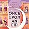 Amazon.com: Once Upon an Eid: Stories of Hope and Joy by 15 Muslim ...