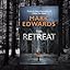 The Retreat - Kindle edition by Mark Edwards. Mystery, Thriller ...