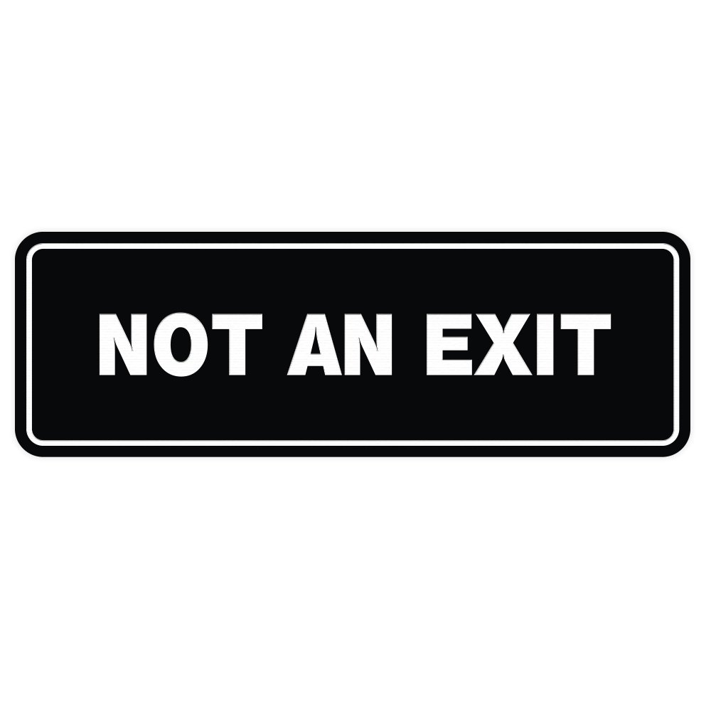 Amazon.com : Standard NOT an EXIT Door/Wall Sign - Black - Large ...