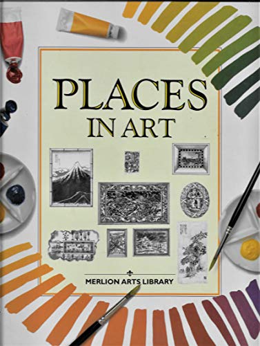 Places in Art (Merlion Arts Library): Peppin, Anthea: 9781857370508 ...