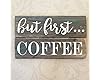 Amazon.com: But First, Coffee Rustic Wooden Sign 8X4: Handmade