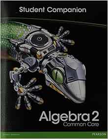 Amazon.com: HIGH SCHOOL MATH 2012 COMMON-CORE ALGEBRA 2 STUDENT ...