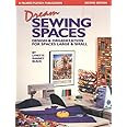 Dream Sewing Spaces: Design & Organization for Spaces Large & Small ...