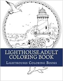 Lighthouse Adult Coloring Book: Large Print Light Houses For Grownup ...