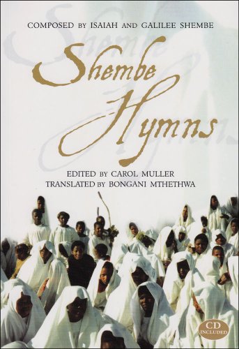 Shembe Hymns: Shembe, Isaiah, Shembe, Galilee, Muller, Carol, Mthethwa ...