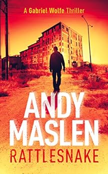 Rattlesnake (The Gabriel Wolfe Thrillers Book 6) - Kindle edition by ...