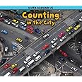 Counting in the City (Math Around Us): Steffora, Tracey: 9781432949297 ...
