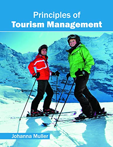 Principles of Tourism Management: Muller, Johanna: 9781682850862 ...