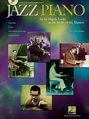 Jazz Piano: An In-Depth Look at the Styles of the Masters: Noble, Liam ...