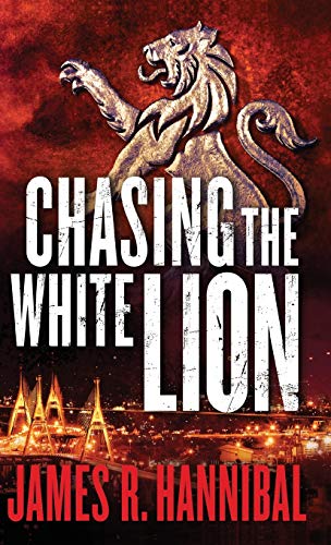 Chasing the White Lion: Hannibal, James R: 9780800737849: Books - Amazon.ca