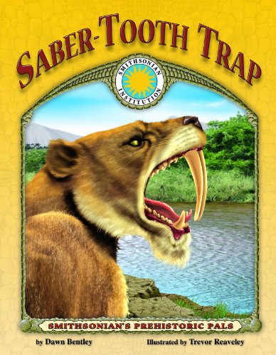 Saber-Tooth Trap - a Smithsonian Prehistoric Pals Book (with Audiobook ...