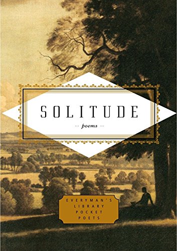 Amazon.com: Solitude: Poems (Everyman's Library Pocket Poets ...