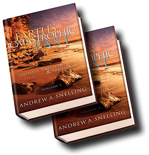 Earth's Catastrophic Past: Geology, Creation, & the Flood: Andrew Snelling: 9780890518748 ...