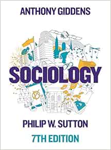 Sociology: Philip W. Sutton Anthony Giddens: 9780745652931: Amazon.com: Books