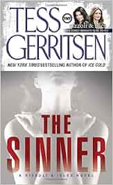 The Sinner: A Rizzoli & Isles Novel: Tess Gerritsen: 9780345458926 ...