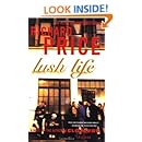 Lush Life: A Novel: Richard Price: 9780312428228: Amazon.com: Books