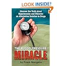 The Blood Pressure Miracle: Frank Mangano, Steve G. Jones ...