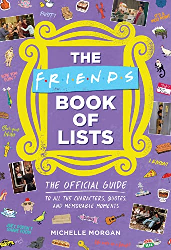 Amazon.com: The Friends Book of Lists: The Official Guide to All the ...