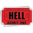 Amazon.com: HOSALA (3Pcs/Pack) Ticket to Hell Admit One Sticker Funny ...