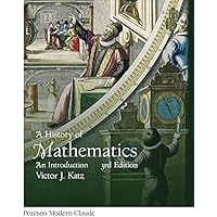 History of Mathematics, A (Classic Version) (Pearson Modern Classics ...