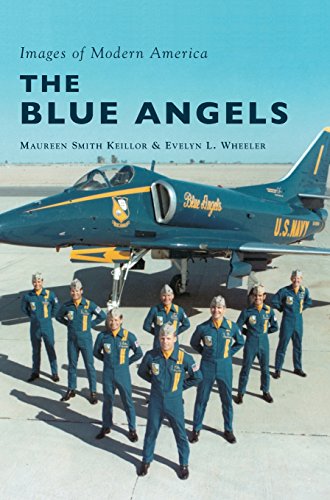 The Blue Angels: Keillor, Maureen Smith, Wheeler, Evelyn: 9781540214089 ...
