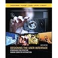 Designing the User Interface: Strategies for Effective Human-Computer Interaction: Shneiderman ...