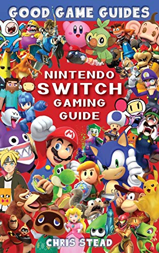 Nintendo Switch Gaming Guide: Stead, Chris: 9781925638745: Amazon.com ...