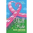 Amazon.com: Thrill Ride: 9780060839543: Hawthorne, Rachel: Books